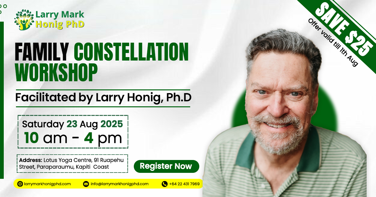 Family Constellation Workshop | Larry Mark Honig PhD